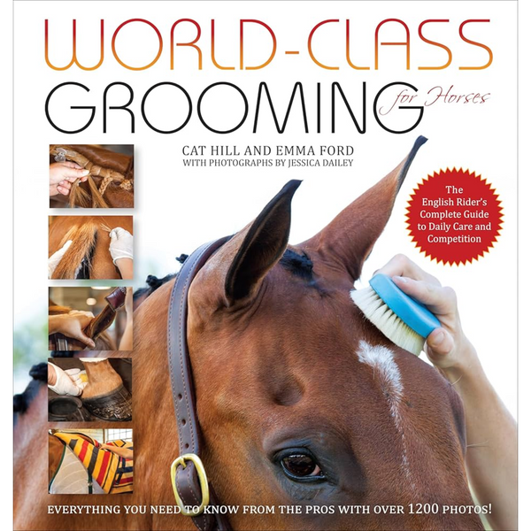 World Class Grooming Guide – Old Field Farm Horse & Home